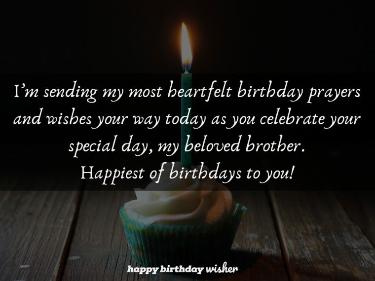 A Birthday Prayer For My Beloved Brother Happy Birthday Wisher