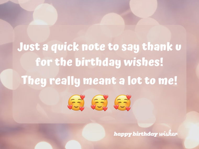 A Quick Thank You Note Happy Birthday Wisher