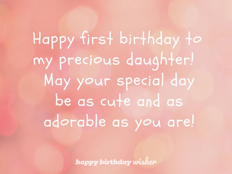 60 Heartwarming 1st Birthday Wishes For Daughter Happy Birthday Wisher