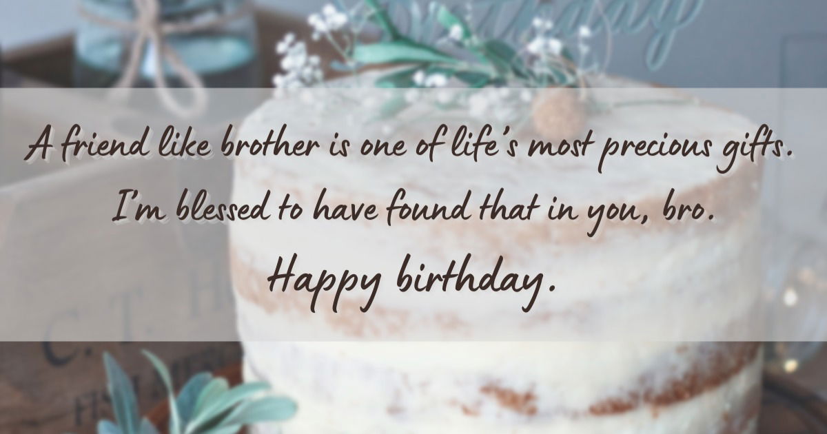I found a brother in you, buddy - Happy Birthday Wisher, by Pensador