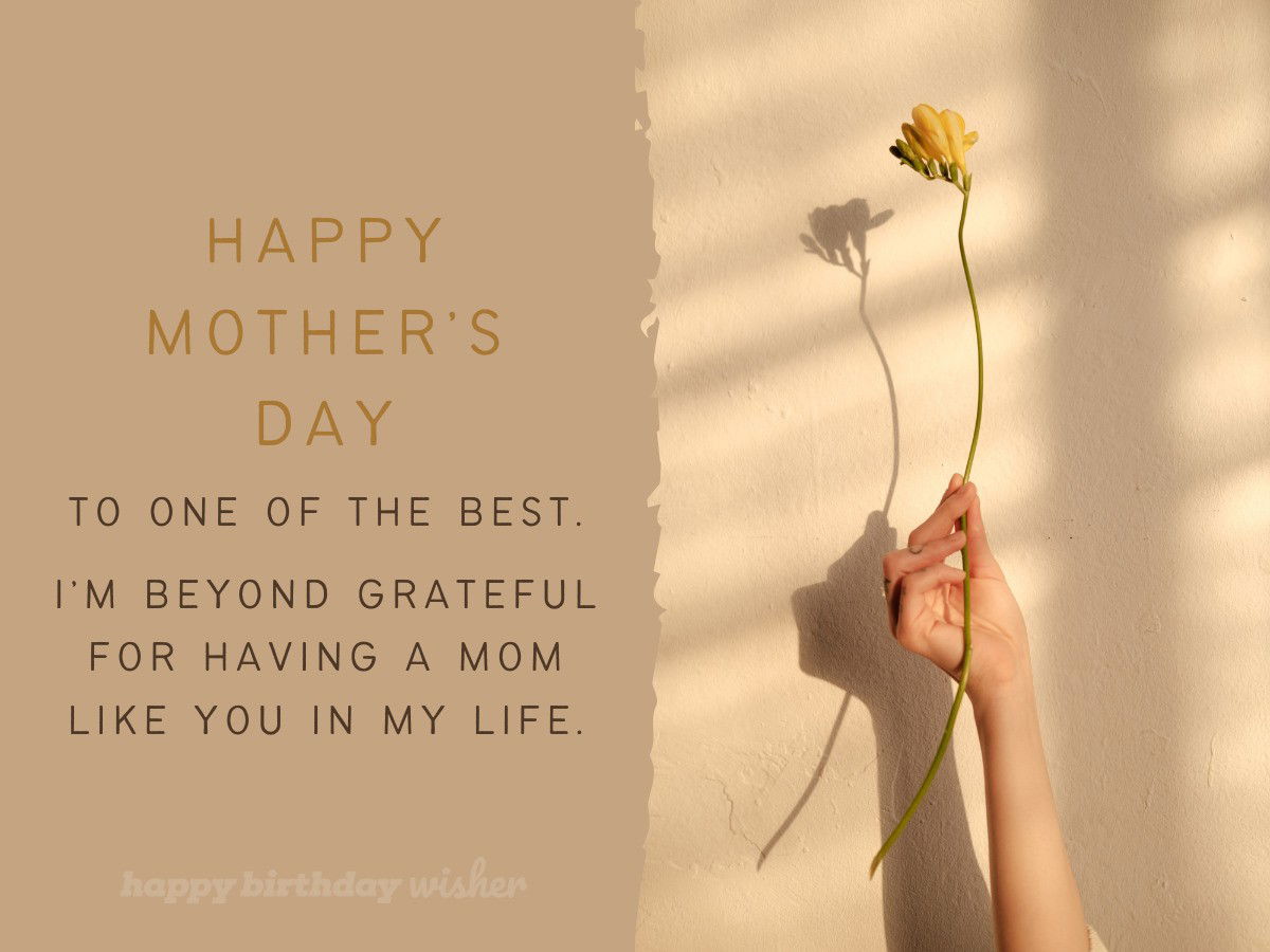 100 Best Happy Mother’s Day Quotes, Wishes & Messages - Happy Birthday ...