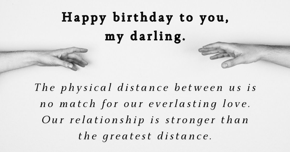 Our love is stronger than the greatest distance - Happy Birthday Wisher ...