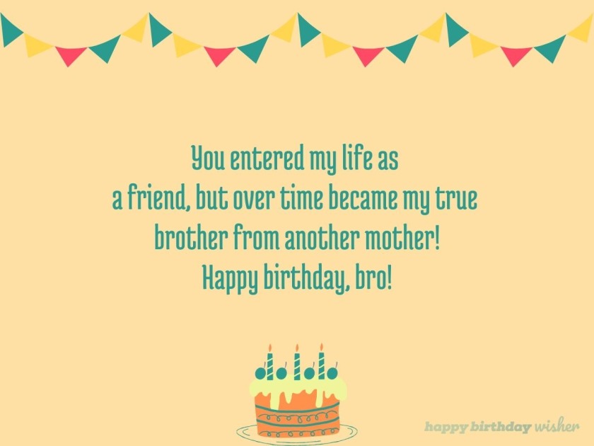 Over time you became my true brother - Happy Birthday Wisher, by Pensador
