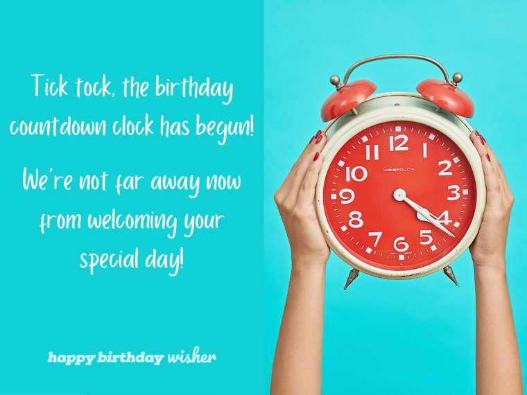 The Countdown Begins Happy Birthday Wisher The Countdown Begins Happy Birthday Wisher