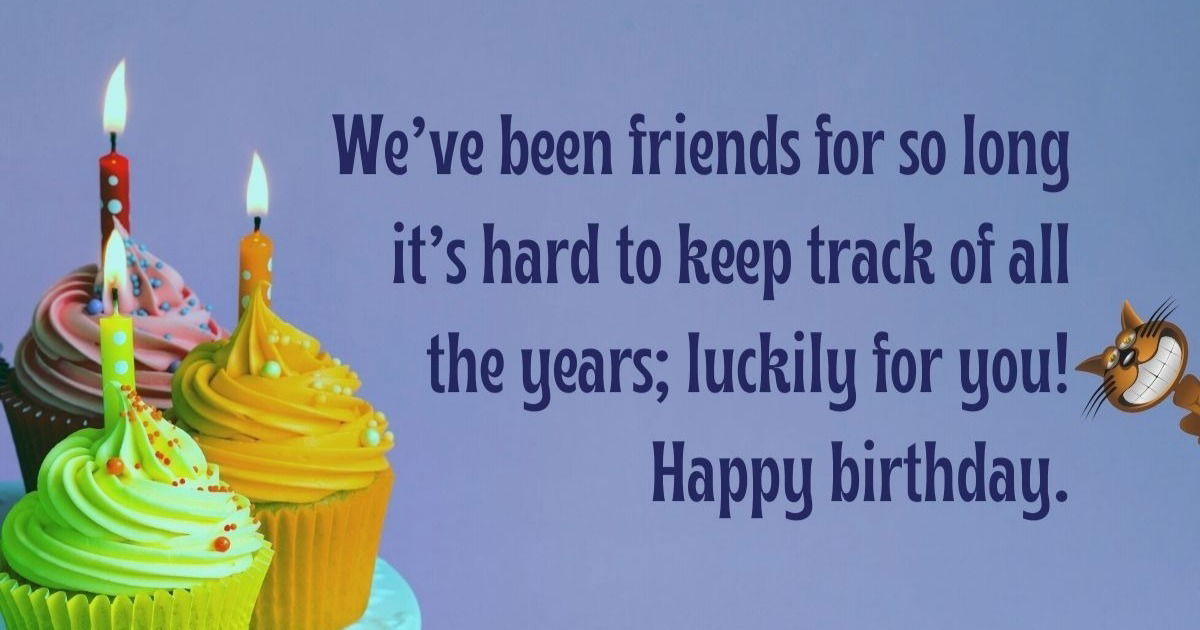 We’ve been friends for so many years - Happy Birthday Wisher, by Pensador